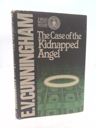 The Case of the Kidnapped Angel (BCE) by E. V. Cunningham 9780385281188 ...